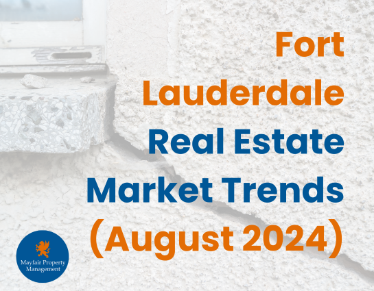 Fort Lauderdale Real Estate Market Trends August 2024 | Key Insights ...